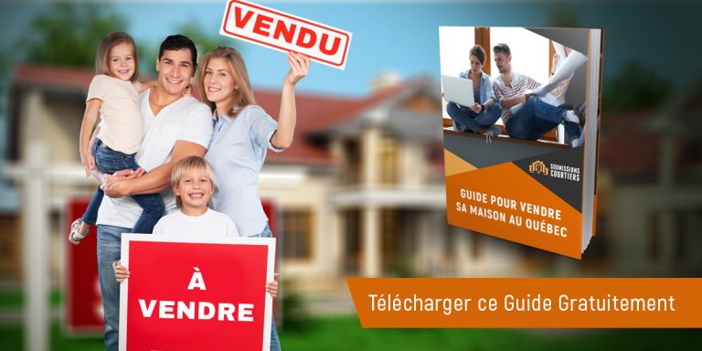 Guide Pour Vendre Sa Maison Au Québec