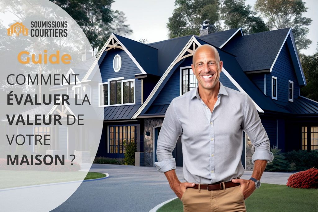 Guide pour Évaluer la Valeur de votre Maison en 2026